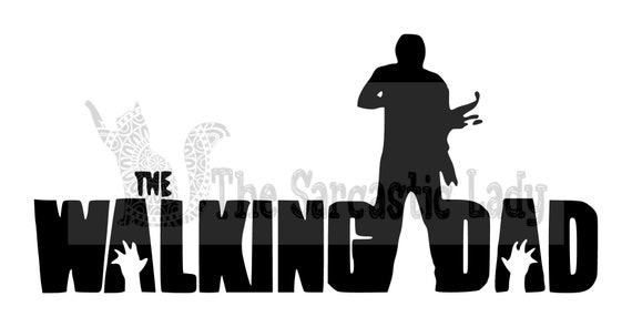 The Walking Dad SVG | Etsy