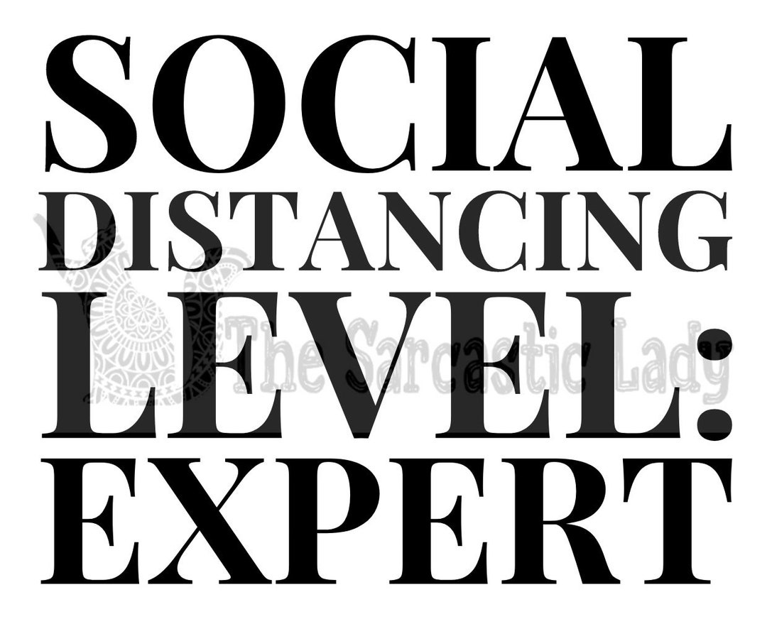Social Distancing Level: EXPERT SVG - Etsy