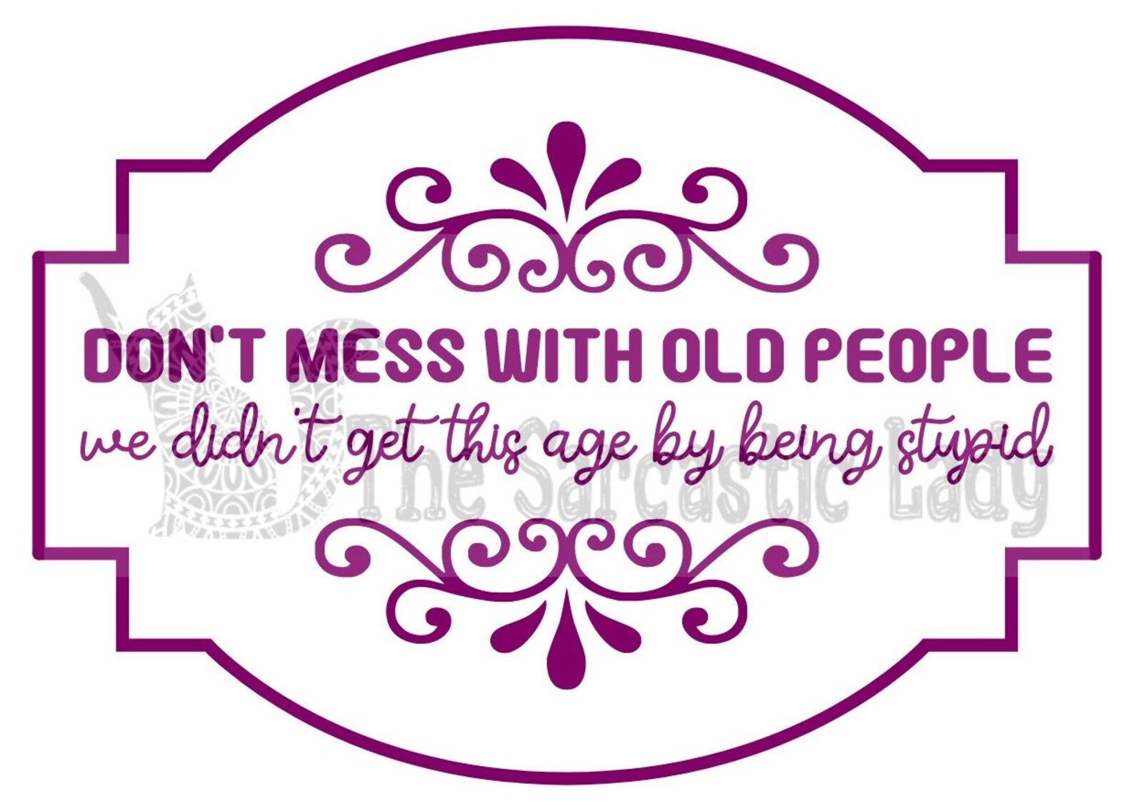 Don't Mess With Old People SVG | Etsy