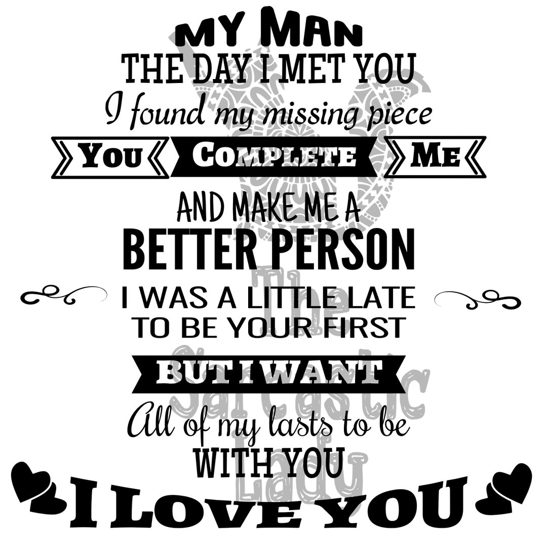My Man (woman) the Day I Met You SVG - Etsy