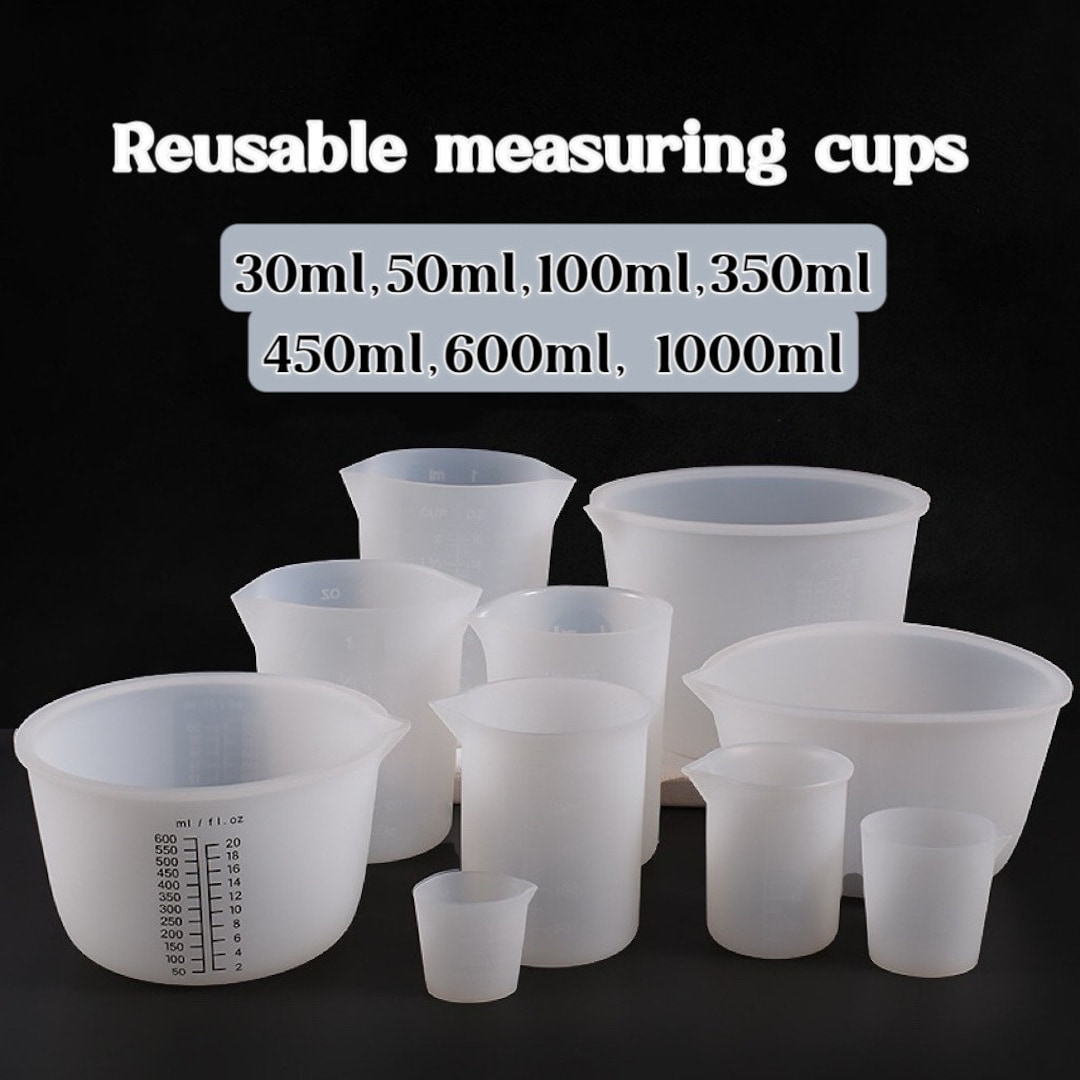 Reusable Silicone Measuring Cup (30ml,50ml,100ml,350ml,450ml,600ml,1000ml)- Resin Mixing ...