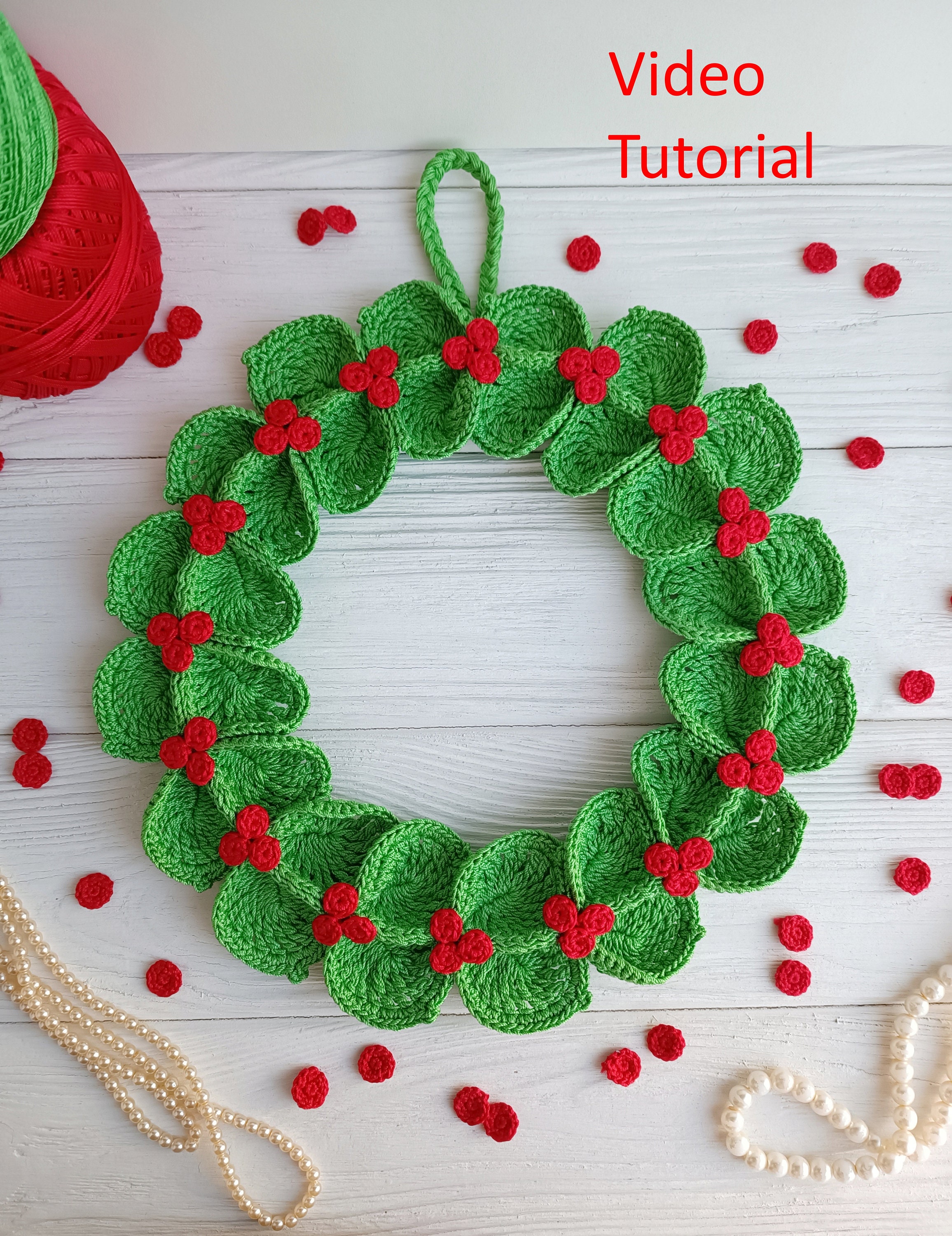 Crochet Pattern / Video Tutorial for the Christmas Wreath. Crochet ...