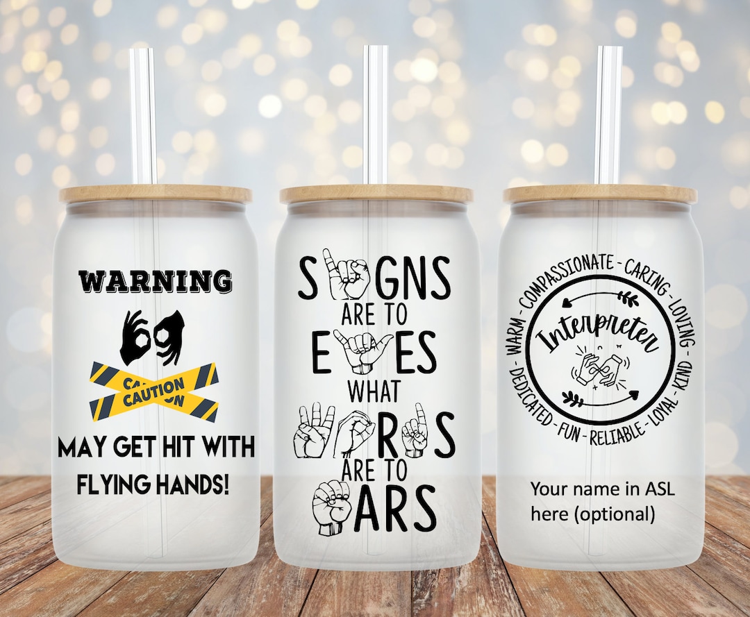 ASL Interpreter Inspired Libby Cup / Sign Language / Terp / Iced Coffee ...