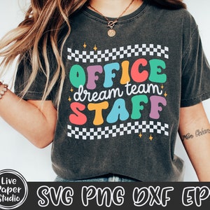 Office Staff Dream Team Svg, Office Staff Svg, Office Squad Svg, Admin ...