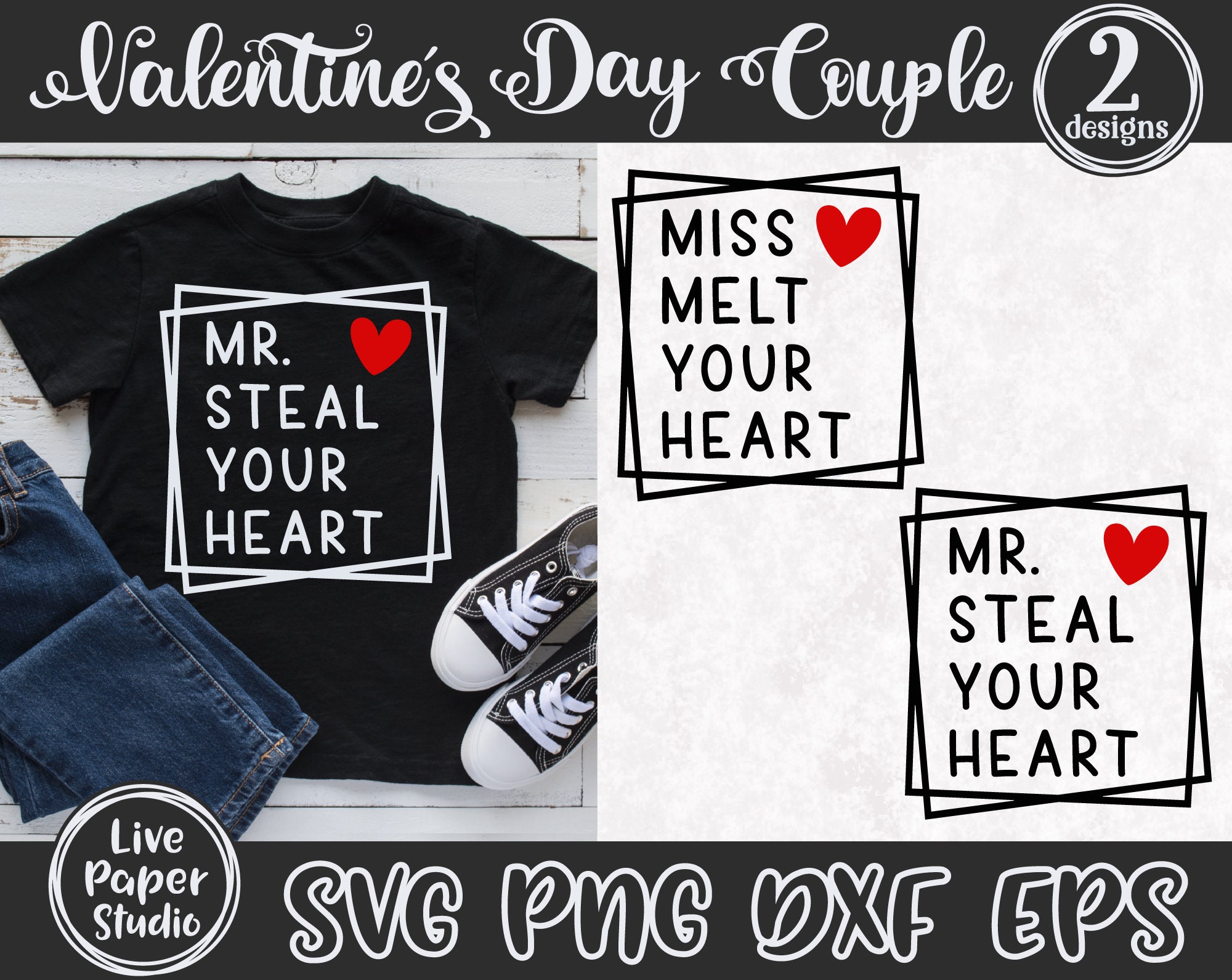 Mister Steal Your Heart Svg Miss Melt Your Heart Svg Etsy