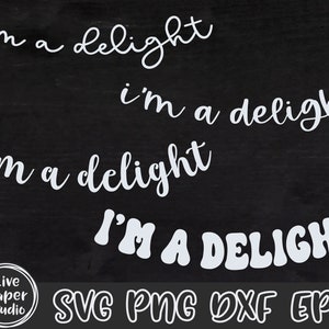Im a Delight Collar SVG, Im a Delight SVG PNG, Curved I Am a Delight ...