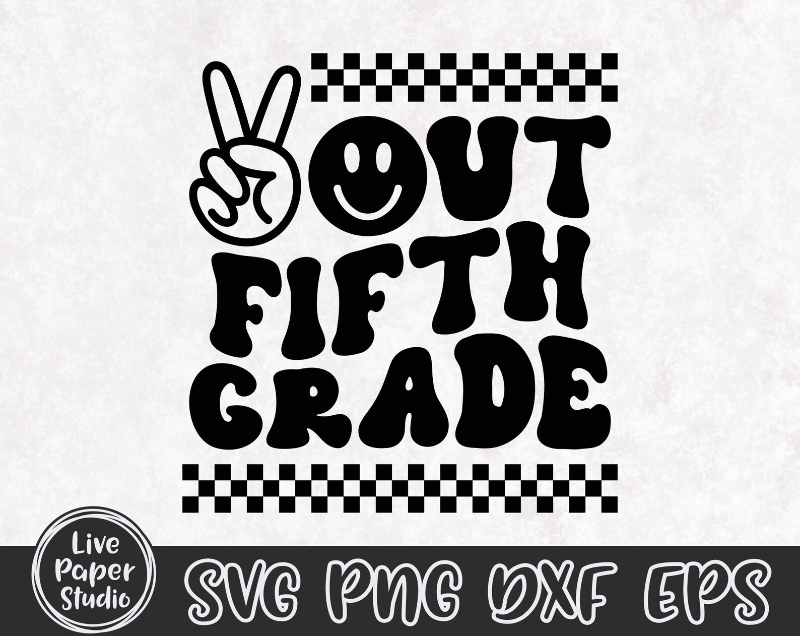 Peace Out Fifth Grade SVG, Last Day of School Svg, End of School, 5th ...