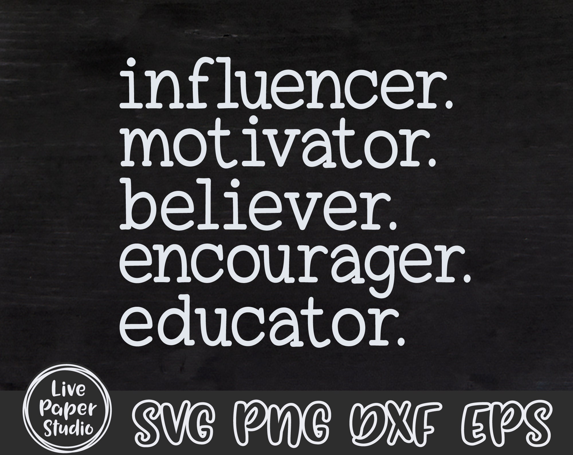 Educator SVG Teacher Svg Influencer Motivator Believer SVG - Etsy