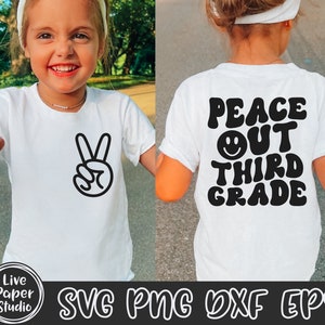 Peace Out Third Grade SVG PNG, 3rd Grade Graduation Shirt SVG, Last Day ...