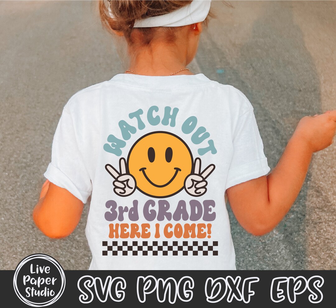 Retro Watch Out Third Grade Here I Come Svg, Third Grade SVG, First Day ...