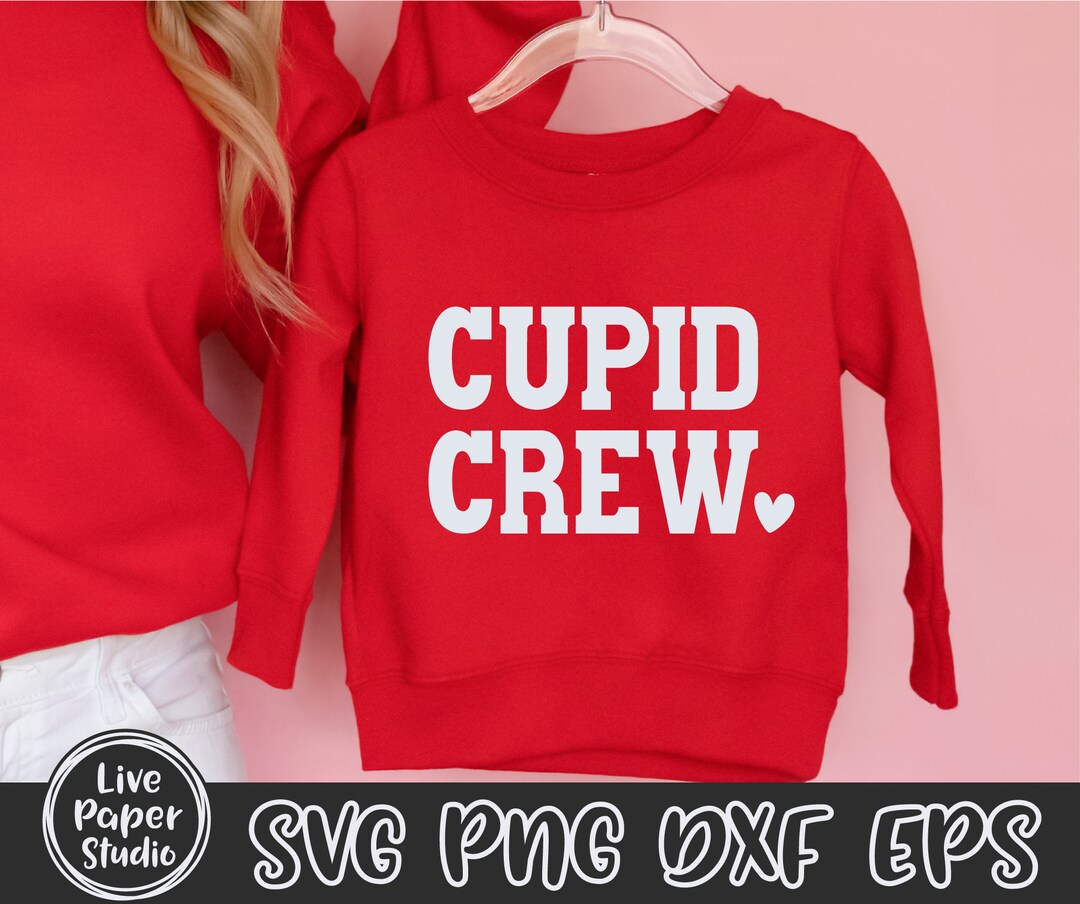 Cupid Crew SVG, Heart SVG, Boy Valentine Svg, Happy Valentine's Day Svg ...