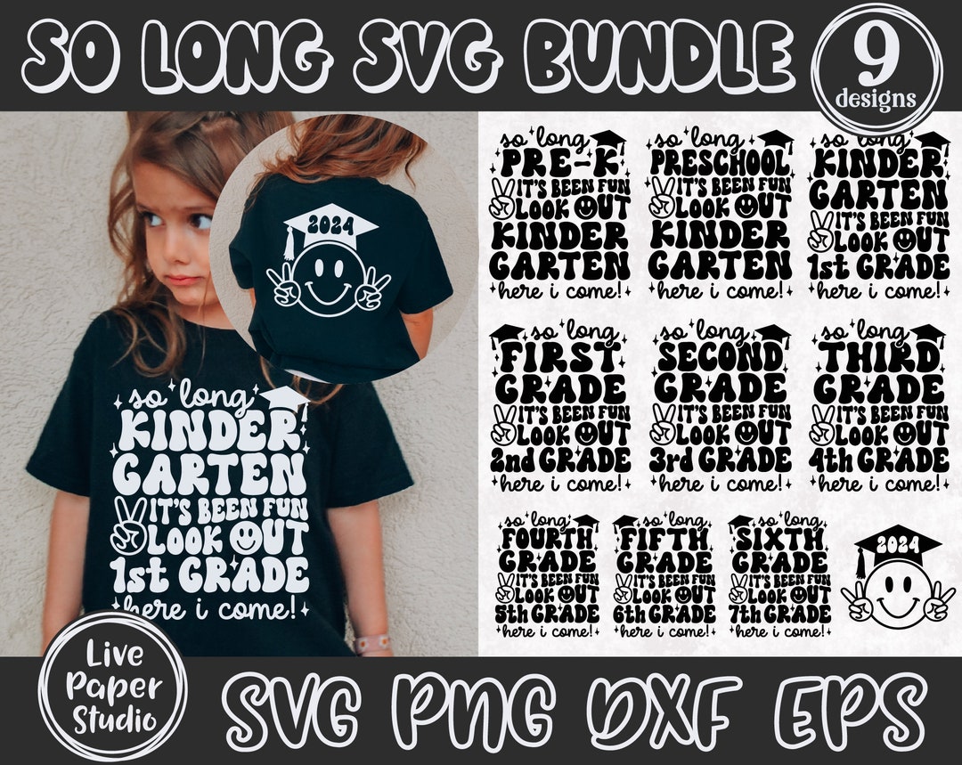 So Long Svg Bundle, Graduation 2024 Svg Bundle, Last Day of Preschool ...