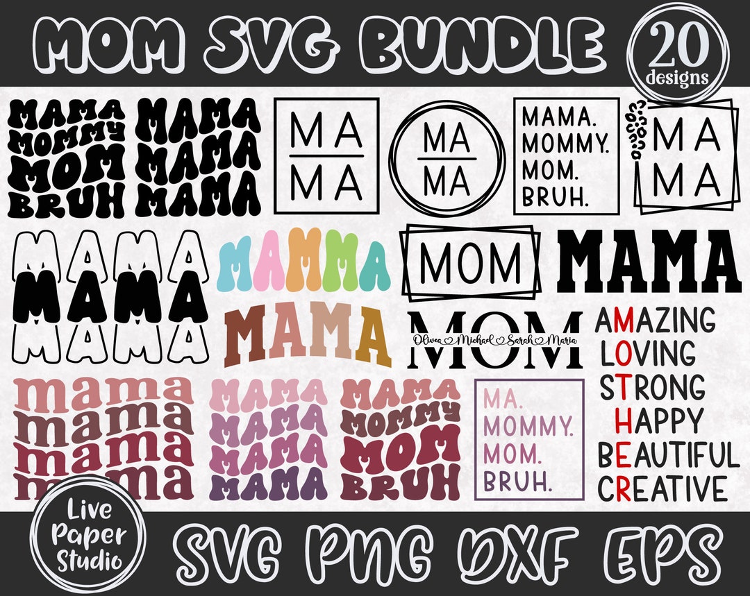 Mom Svg Bundle, Mama Svg Bundle, Mother's Day Svg, Mom Quotes Svg, Mom ...