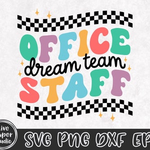 Office Staff Dream Team Svg, Office Staff Svg, Office Squad Svg, Admin ...