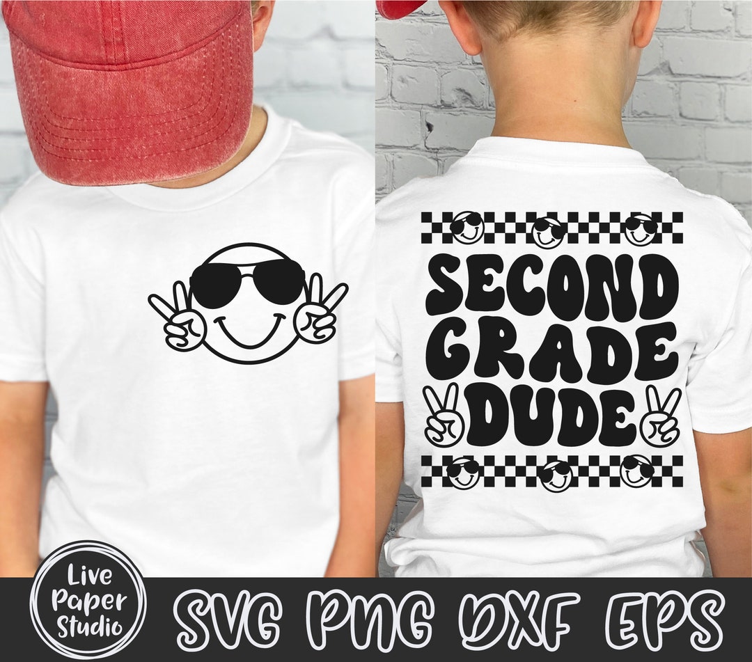 Second Grade Dude Svg, Second Grade Svg, 2nd Grade Vibes Svg, Second ...