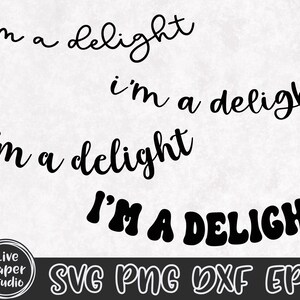 Im a Delight Collar SVG, Im a Delight SVG PNG, Curved I Am a Delight ...