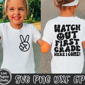 First Grade SVG File, Watch Out 1st Grade Here I Come Svg, First Day of ...