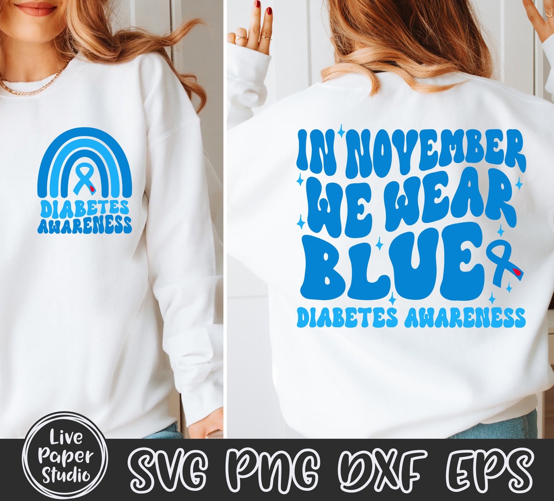 Diabetes Awareness Png, Fight Diabetes Month Svg, in November We Wear ...