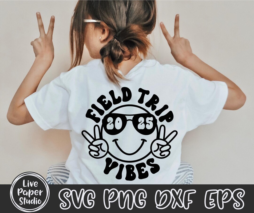 Field Trip Vibes SVG PNG, Field Trip Squad Svg, School Excursion SVG ...