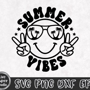 Summer Vibes, Summer SVG, Summer Life Svg, Beach Vibes Svg, Vacation ...