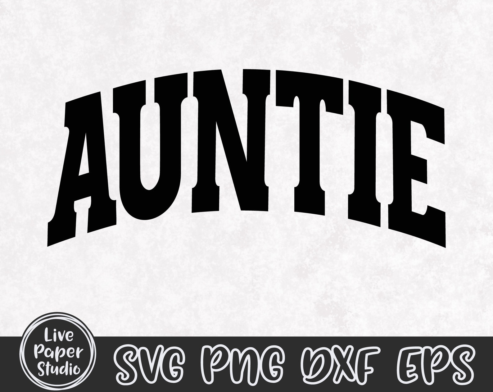 Auntie SVG PNG Auntie Varsity Svg Auntie Shirt Design - Etsy
