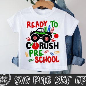 Ready to Crush Preschool Svg, Monster Truck Svg, Back to School Svg ...