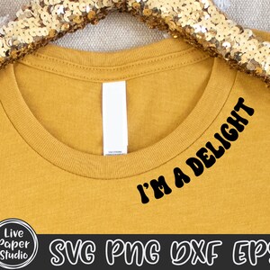 Im a Delight Collar SVG, Im a Delight SVG PNG, Curved I Am a Delight ...