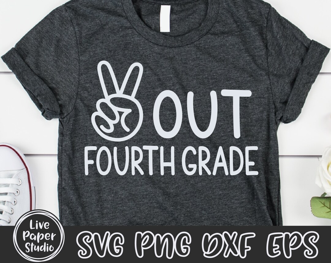 Buy Peace Out Fourth Grade Svg, Last Day of School 4th Grade, Kids End ...