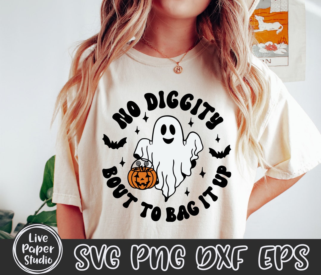 No Diggity Bout to Bag It up Svg, Halloween Svg, Retro Halloween, Funny ...