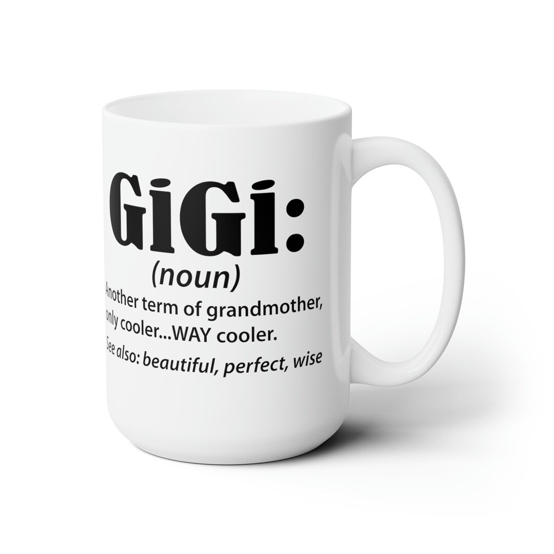 Gigi Definition Mug 15oz - Etsy