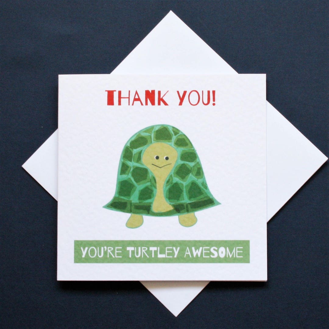 Thank You Turtle Totally Awesome Card - Etsy