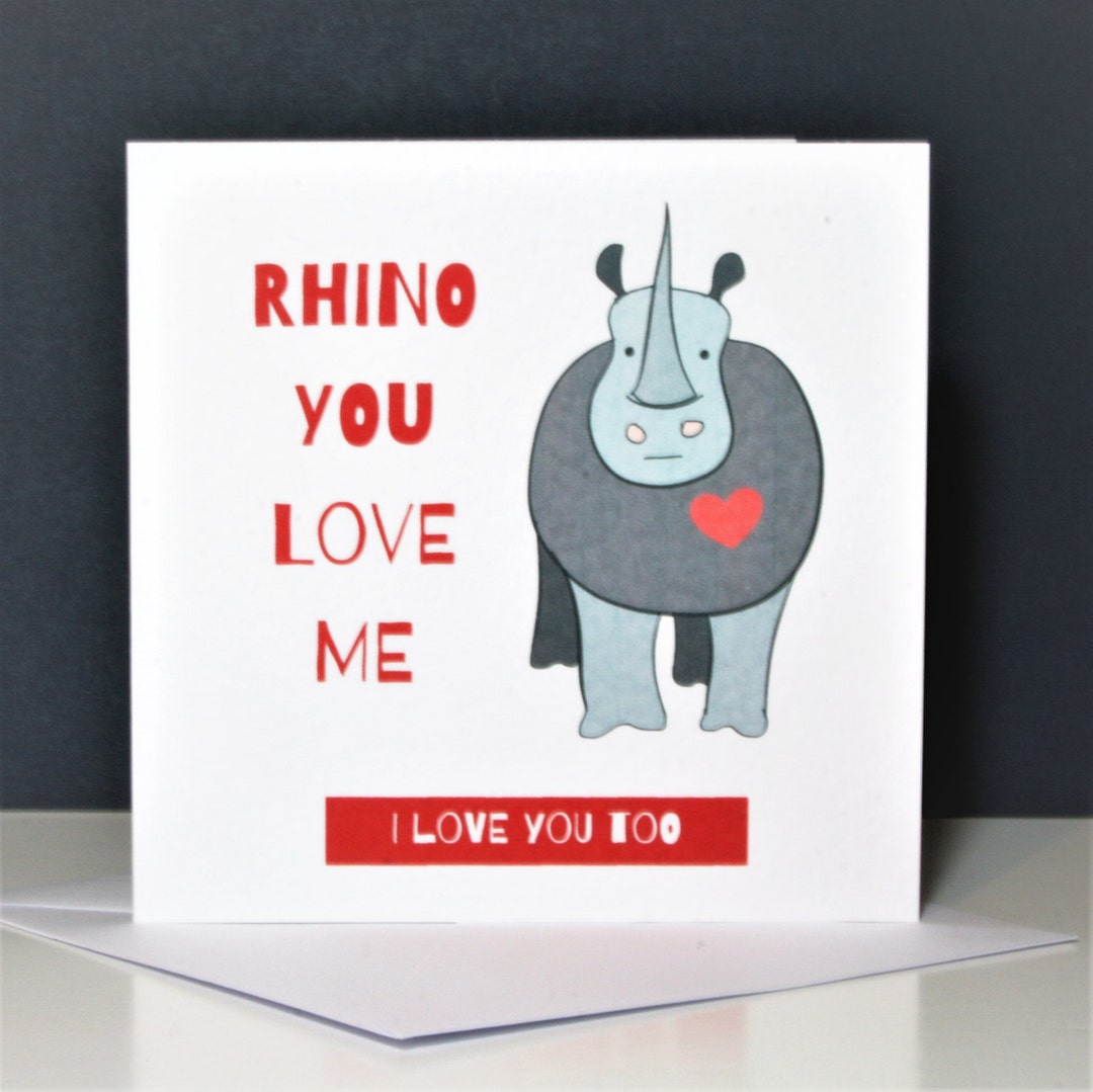 Funny Rhino You Love Me Valentine Card - Etsy