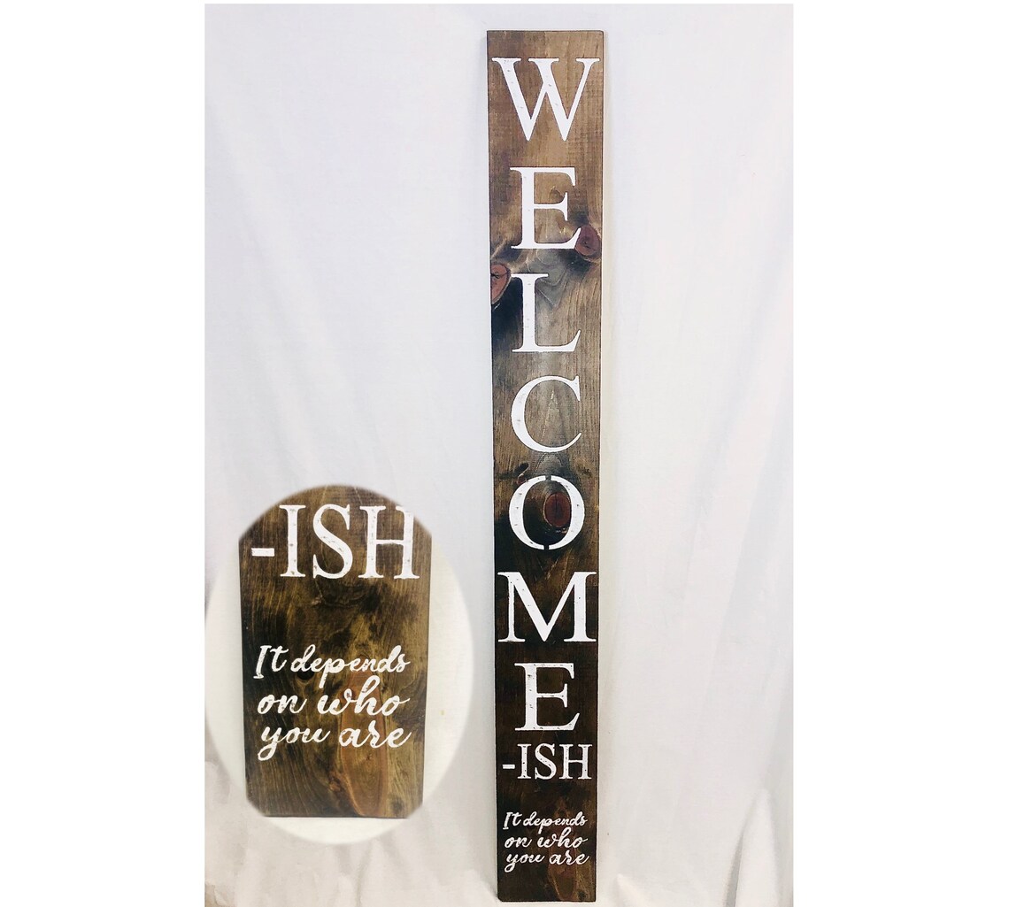 Welcome-ish Sign Welcomeish Funny Welcome Sign Front Door - Etsy