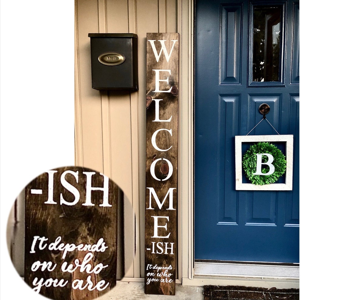 Welcome-ish Sign Welcomeish Funny Welcome Sign Front Door - Etsy