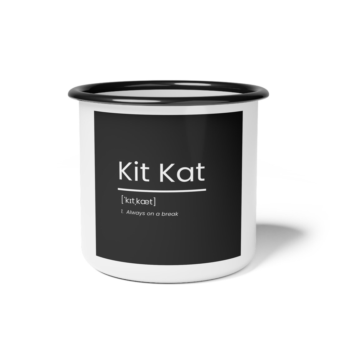 Kit Kat Offensive Nicknames Enamel Camp Cup - Etsy Kit Kat Offensive Nicknames Enamel Camp Cup - Etsy