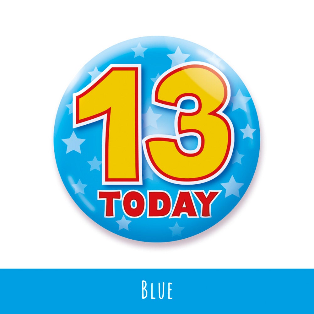 Birthday Age Button Badge 13 Thirteen - Etsy