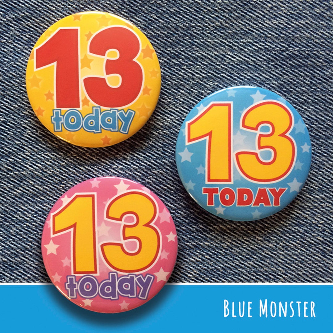 Birthday Age Button Badge 13 Thirteen - Etsy