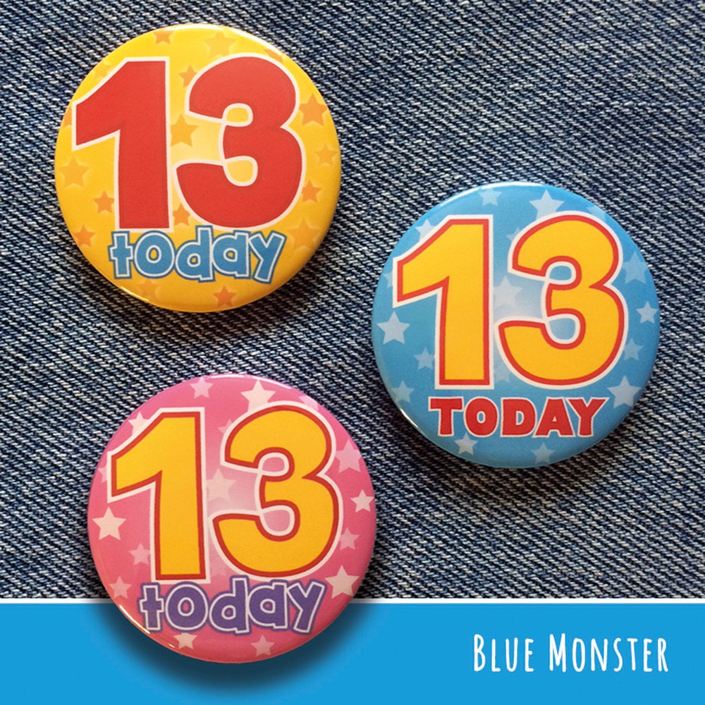 Birthday Age Button Badge 13 Thirteen - Etsy UK