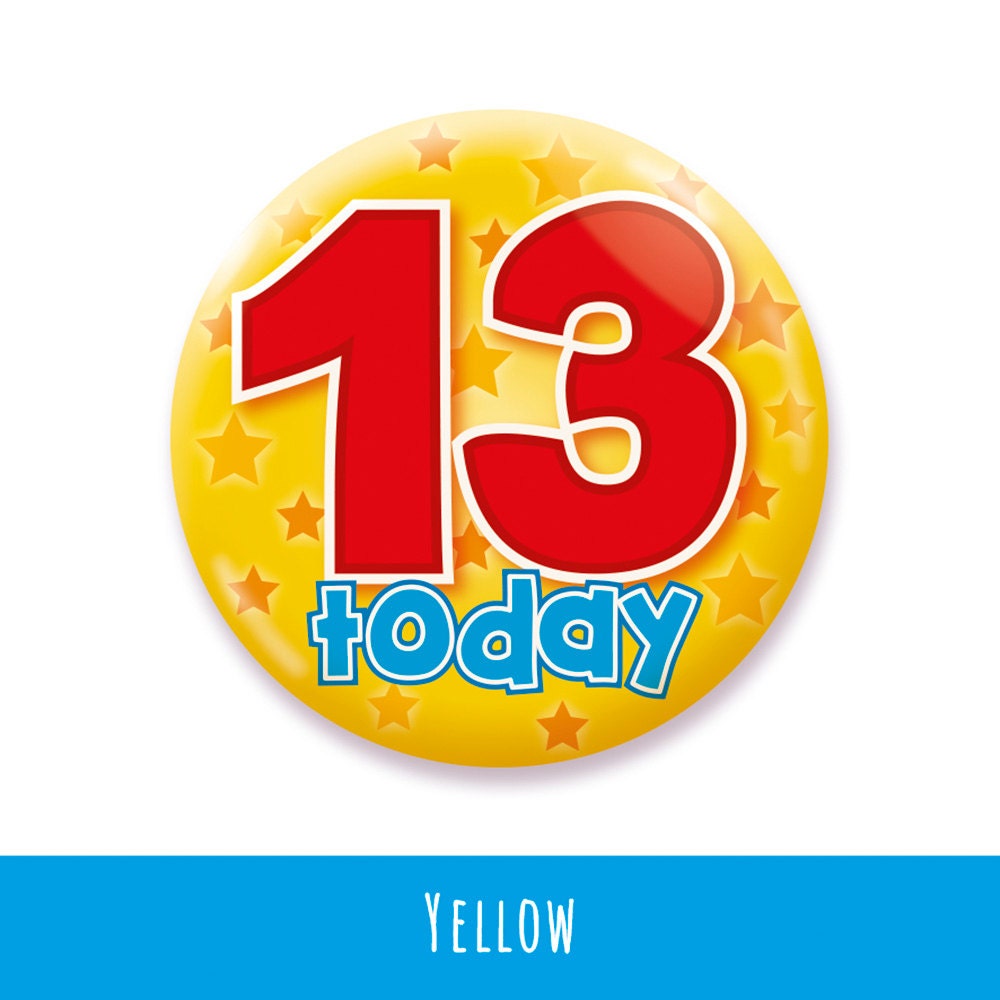 Birthday Age Button Badge 13 Thirteen - Etsy