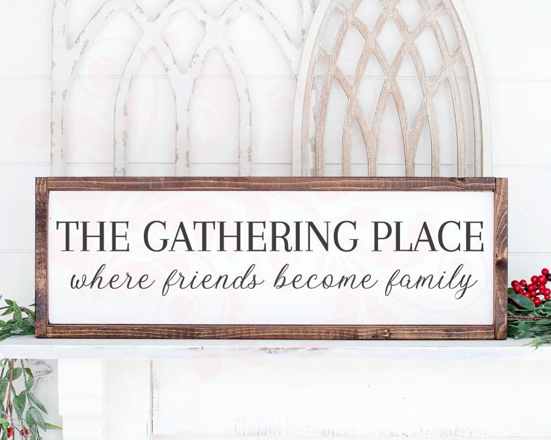 The Gathering Place SVG Cut Files, Dining Room Sign Svg, Wedding Quote ...