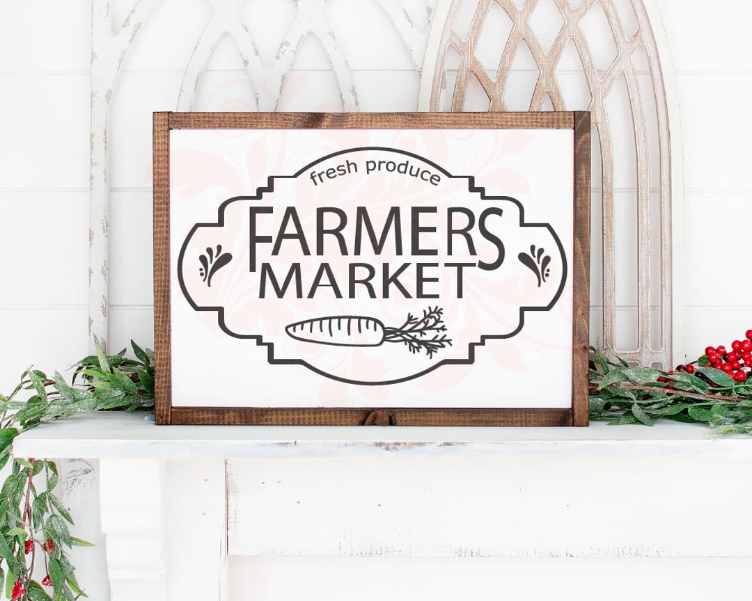 Farmers Market Svg, Kitchen Sign Svg, Carrot Clip Art, Fresh Produce ...