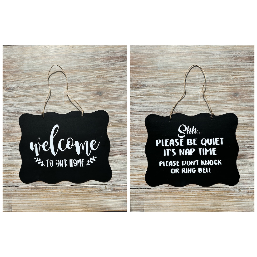 Welcome to Our Home | Shh Please Be Quiet It’s Nap Time Please Don't ...