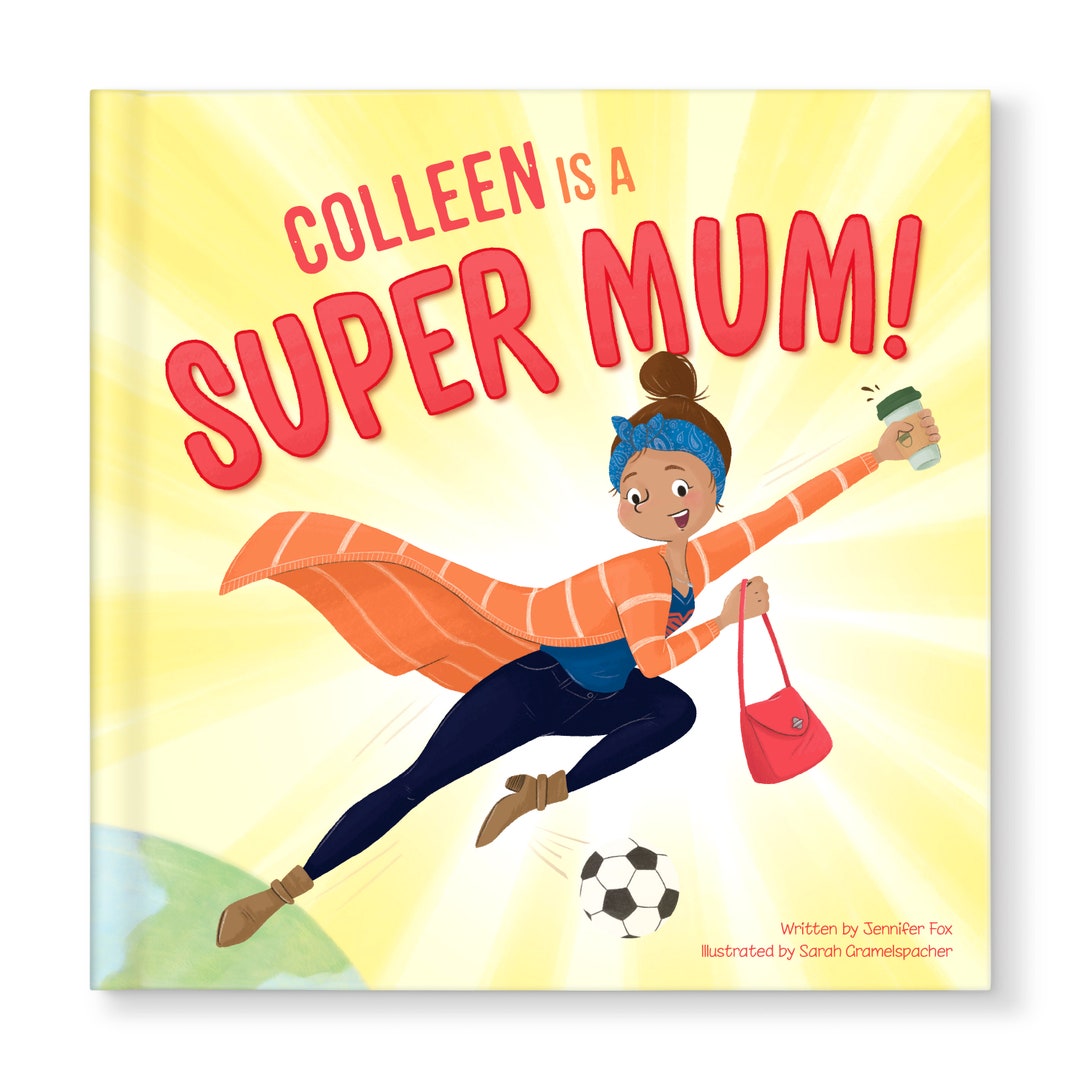 Personalised Children's Story About Their Mum. Super Mum Storybook. New ...