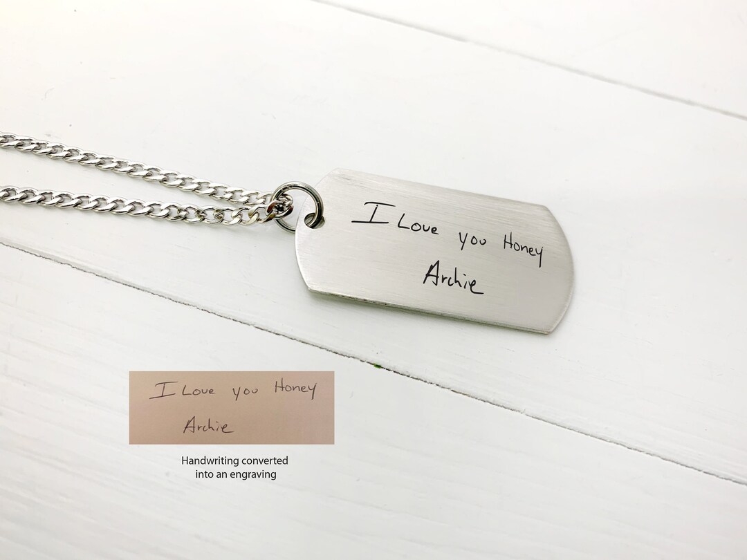 Engraved Handwriting Dog Tag Necklace • Handwriting Necklace for Men ...
