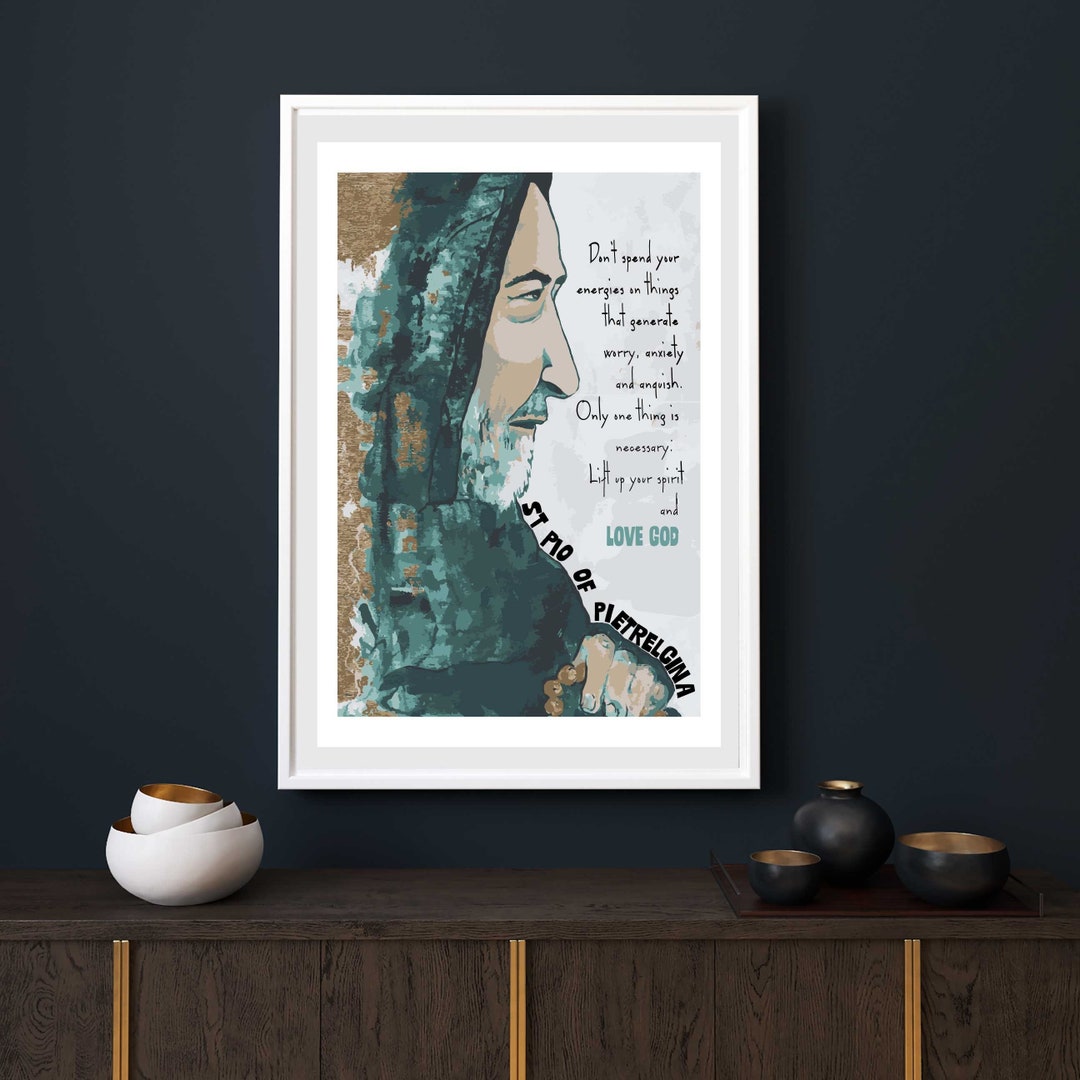 Padre Pio, Inspirational Quote, Catholic Art, Catholic Wall Art, Saint ...