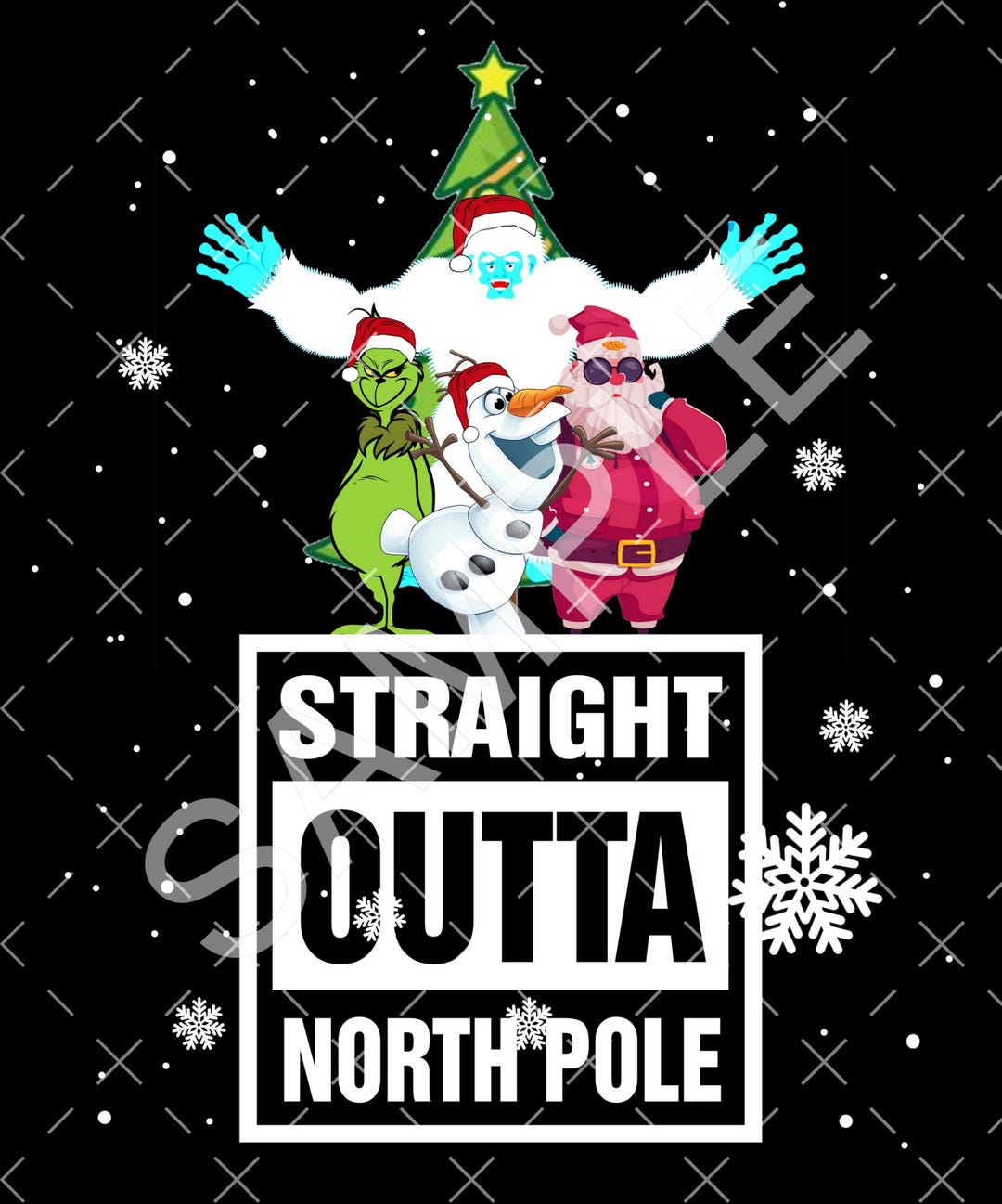 Grinch Olaf Santa Abominable Straight Outta North Pole Png, Christmas ...