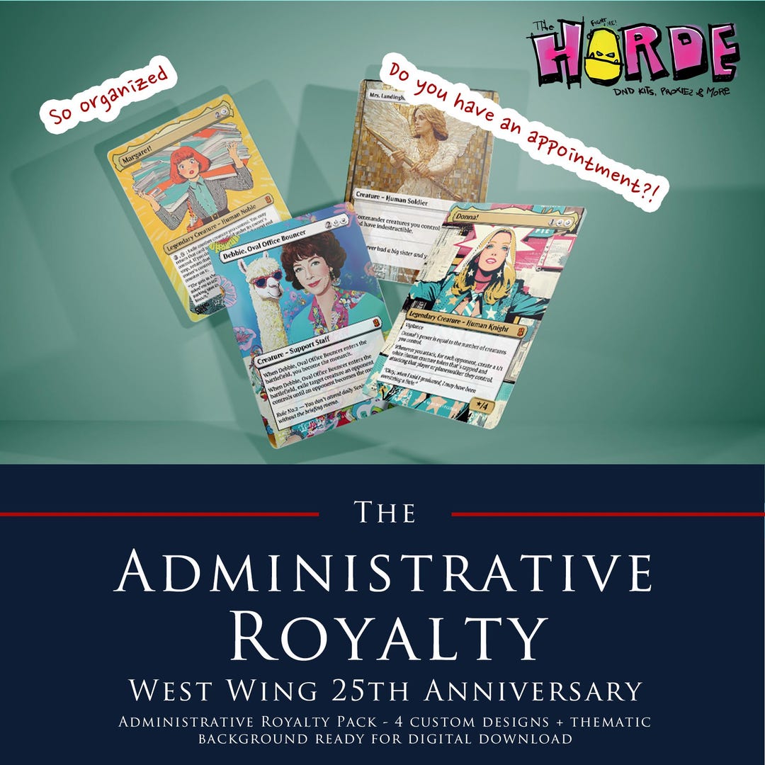 West Wing Proxy Pack - the Administrative Royalty (west Wing 25th ...