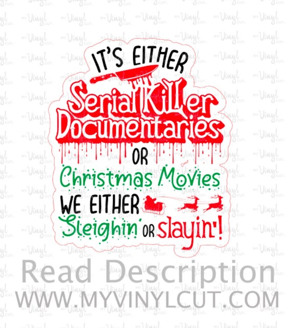 Sticker 35B Sleighin or Slayin Waterproof Vinyl Sticker - Etsy