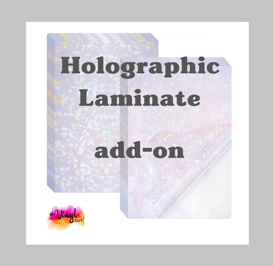 Holographic Laminate ADD-ON Add Specialty Holographic Laminate to Any ...
