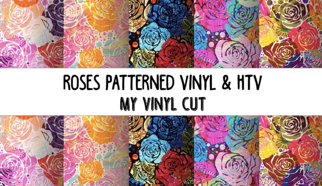Roses Pattern Printed Vinyl HTV Heat Transfer Vinyl or Adhesive Vinyl ...